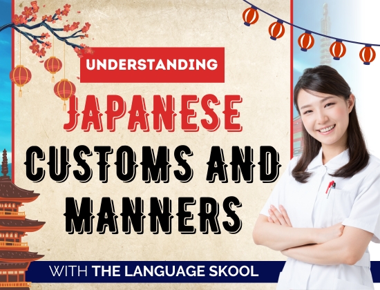 Understanding Japanese Customs and Manners with The Language SKOOL ...