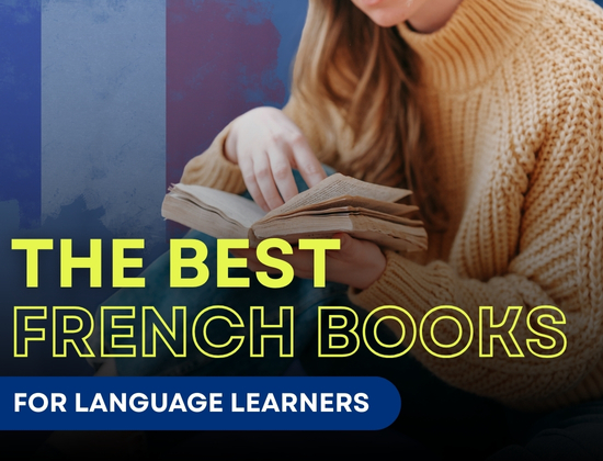 The Best French Books for Language Learners – The Language SKOOL