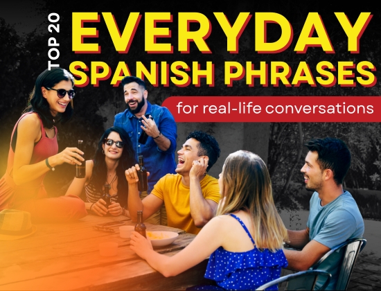 Top 20 Everyday Spanish Phrases for Real-Life Conversations – The ...