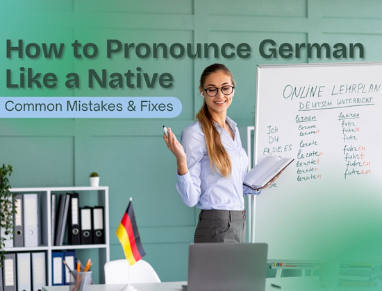 How to Pronounce German Like a Native: Common Mistakes & Fixes – The ...
